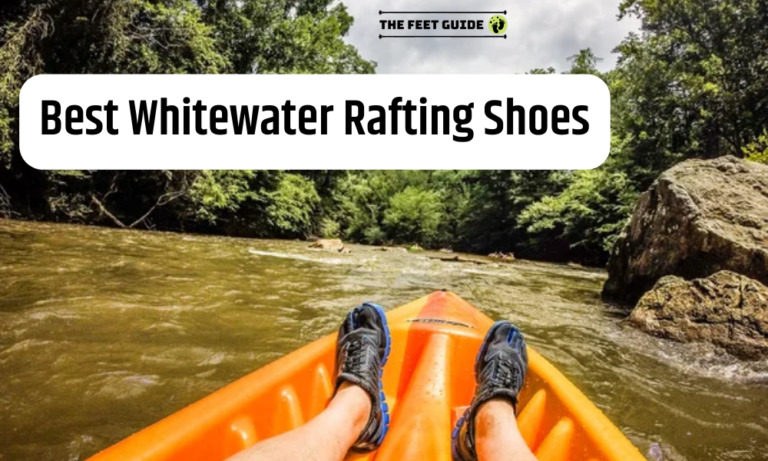 Best Whitewater Rafting Shoes [2024]: Ideal Shoes for Your Feet